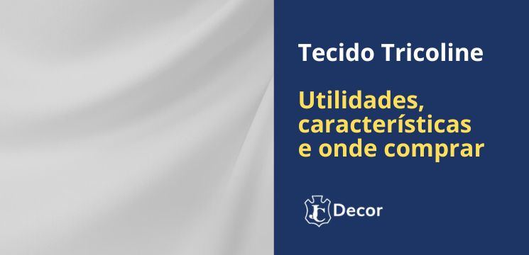 Tecido Tricoline - Utilidades, características e onde comprar